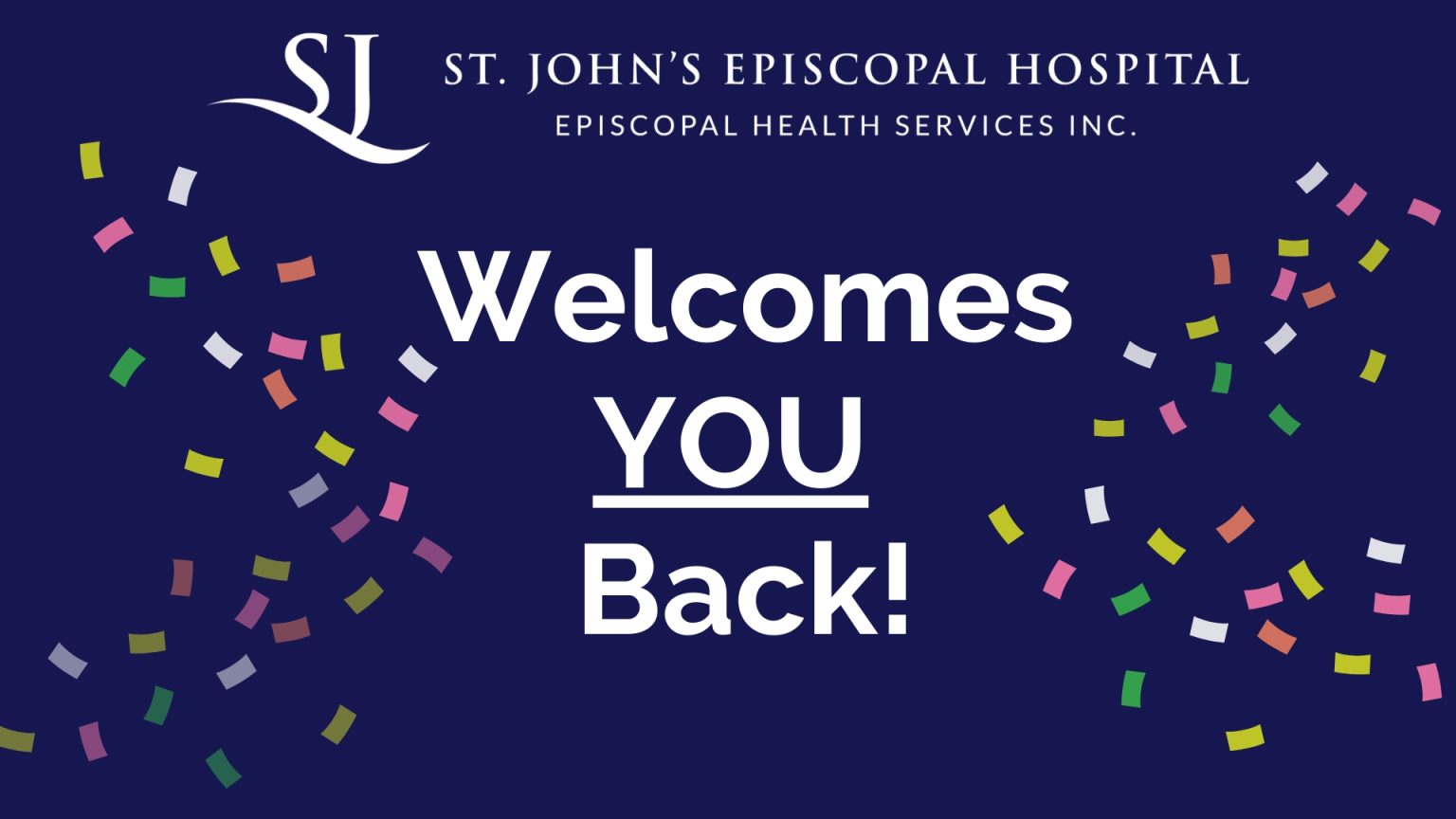 St. John’s Episcopal Hospital Welcomes Patients Back for In-Person ...